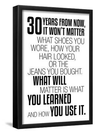 '30 Years From Now (White) Motivational' Prints | AllPosters.com