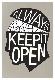 'Always Keep It Open Poster' Posters | AllPosters.com