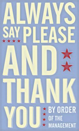 'Always Say Please and Thank You' Prints - John W. Golden | AllPosters.com