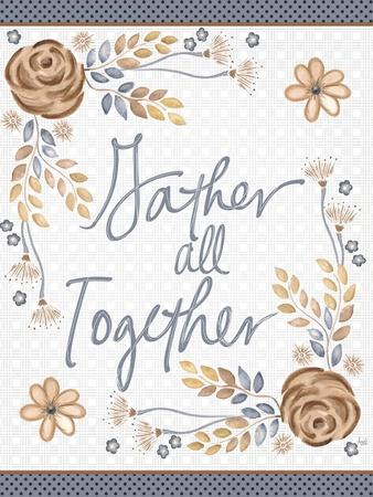 'Gather All Together' Poster - Andi Metz | AllPosters.com