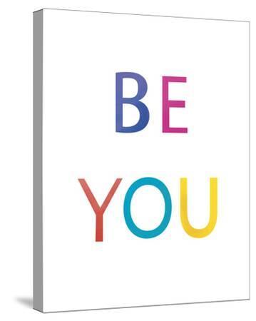 'Be You' Stretched Canvas Print - Archie Stone | AllPosters.com