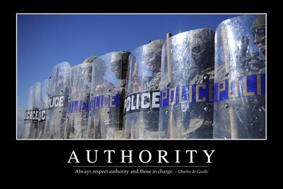 'Authority: Inspirational Quote and Motivational Poster' Photographic ...