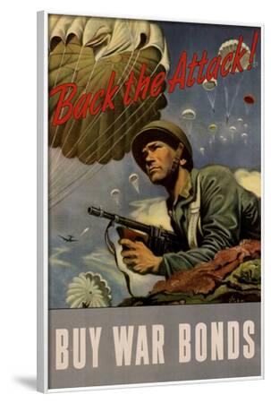 'Back the Attack! Buy War Bonds - WWII War Propaganda' Posters ...