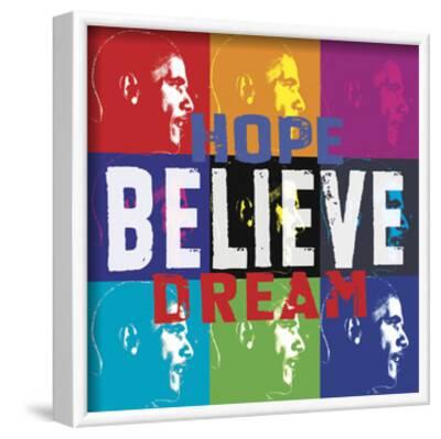 'Barack Obama: Hope, Believe, Dream' Posters - Celebrity Photography ...