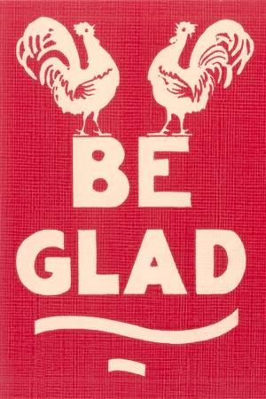 'Be Glad Slogan' Posters | AllPosters.com