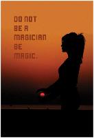'Be Magic' Prints | AllPosters.com