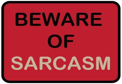 'Beware of Sarcasm' Posters | AllPosters.com