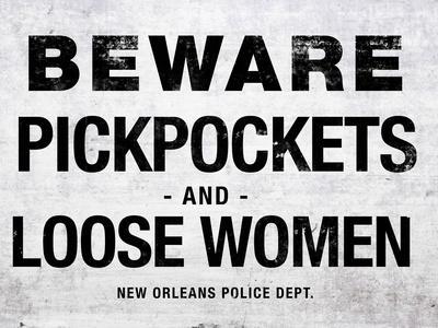'Beware Pickpockets and Loose Women Sign Art Print Poster' Poster ...