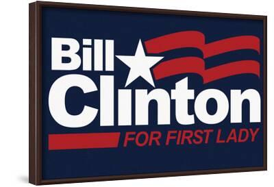 'Bill Clinton For First Lady Navy Fan Sign' Prints | AllPosters.com