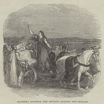 'Boadicea Exciting the Britons Against the Romans' Giclee Print ...