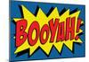 'Booyah! Comic Pop' Prints | AllPosters.com