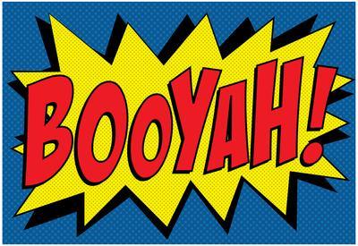 'Booyah! Comic Pop' Prints | AllPosters.com