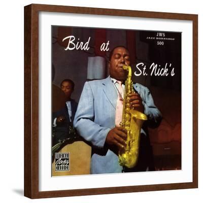 'Charlie Parker, Bird at St. Nick's' Prints | AllPosters.com
