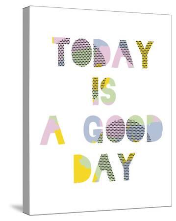 'Good Day' Stretched Canvas Print - Clara Wells | AllPosters.com