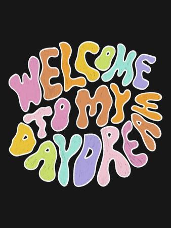 Welcome To My Daydream Giclee Print - Club Daydream | AllPosters.com