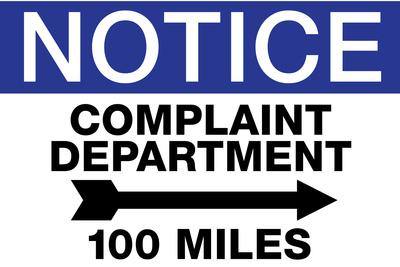 'Complaint Department 100 Miles Notice' Print | AllPosters.com