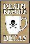 'Death Before Decaf Coffee' Posters | AllPosters.com