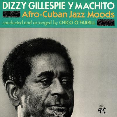 'Dizzy Gillespie and Machito - Afro-Cuban Jazz Moods' Prints ...