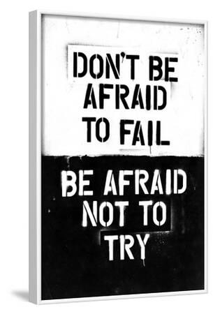 'Don't Be Afraid To Fail' Prints | AllPosters.com