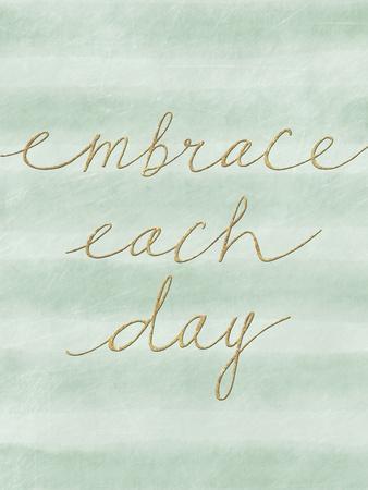 'Embrace Each Day' Giclee Print - Lottie Fontaine | AllPosters.com