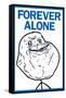 'Forever Alone Rage Comic Meme Poster' Posters | AllPosters.com