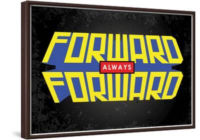 'Forward Always Forward Power Block (Horizonal)' Poster | AllPosters.com