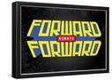 'Forward Always Forward Power Block (Horizonal)' Poster | AllPosters.com