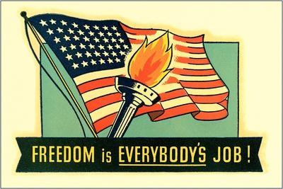 'Freedom is Everybody's Job' Posters | AllPosters.com