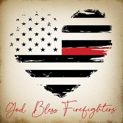 'God Bless Firefighters' Posters - ND Art | AllPosters.com