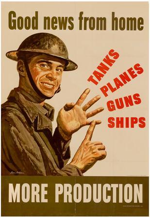 'Good News from Home Tanks Planes Guns Ships More Production WWII War ...