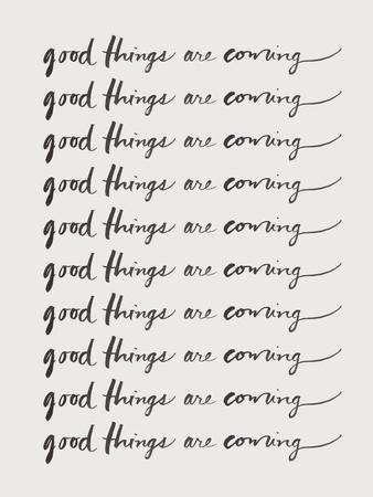 Good Things Are Coming | AllPosters.com