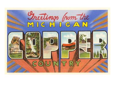 'Greetings from Michigan Copper Country' Prints | AllPosters.com
