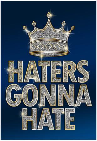 'Haters Gonna Hate Blue Bling Poster' Print | AllPosters.com