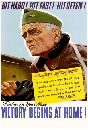 'Hit Hard! Hit Fast! Hit Often! Victory Begins at Home Navy WWII War ...
