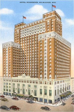 'Hotel Schroeder, Milwaukee, Wisconsin' Posters | AllPosters.com
