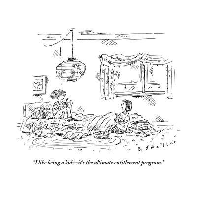 '"I like being a kid?it's the ultimate entitlement program." - New ...