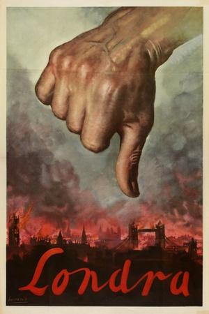 'Italian Propaganda Poster Londra , Pub.1939-45 (Colour Litho)' Giclee ...