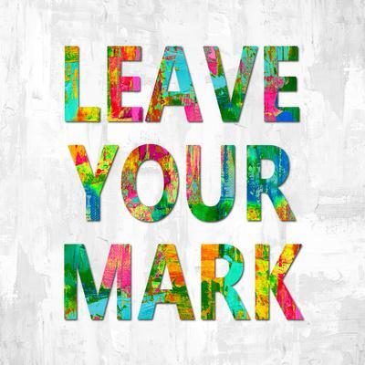 Leave Your Mark Color Prints - Jamie MacDowell | AllPosters.com