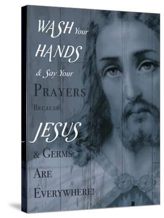 'Jesus And Germs Are Everywhere!' Stretched Canvas Print - The Vintage Collection | AllPosters.com
