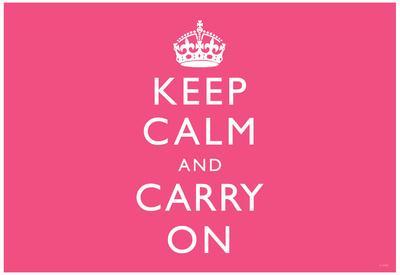 'Keep Calm and Carry On (Motivational, Pink, Horizontal) Art Poster ...