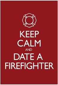 'Keep Calm and Date a Firefighter Poster' Prints | AllPosters.com