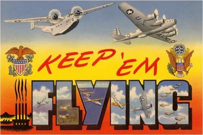 'Keep 'Em Flying Army Planes' Prints | AllPosters.com