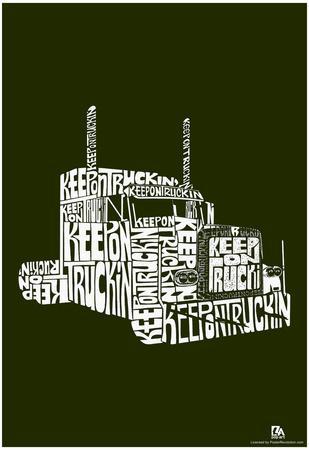'Keep On Truckin' Text Poster' Posters | AllPosters.com
