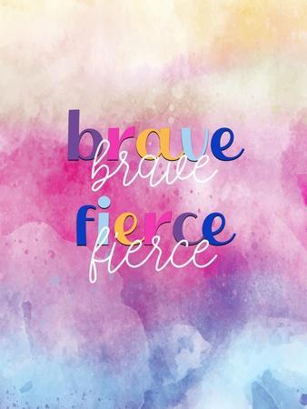 'Brave Fierce' Prints - Kimberly Allen | AllPosters.com