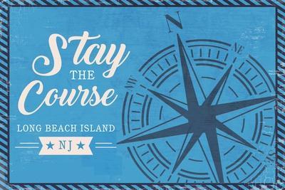 'Long Beach Island, New Jersey - Stay the Course - Compass Rose - Blue - Lantern Press Artwork ...