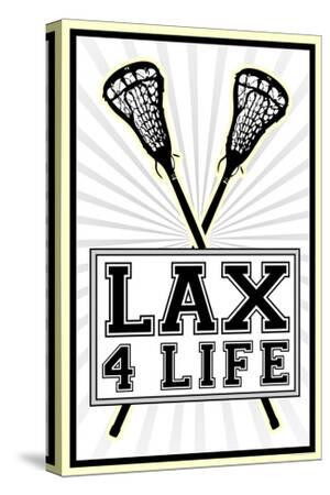 Lax 4 Life Lacrosse Sports Stretched Canvas Print | AllPosters.com