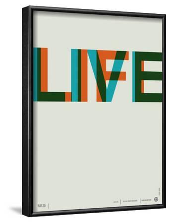 'Live Life Poster 2' Prints - NaxArt | AllPosters.com