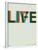 'Live Life Poster 2' Prints - NaxArt | AllPosters.com