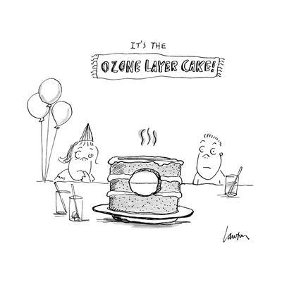 'It's the Ozone Layer Cake! - Cartoon' Premium Giclee Print - Mary ...