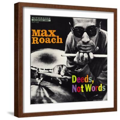 'Max Roach - Deeds, Not Words' Posters - Paul Bacon | AllPosters.com